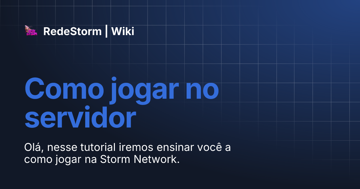 Como jogar no servidor | RedeStorm | Wiki